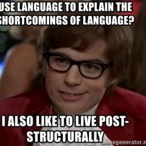 Poststructuralism – Teaching in a Fishbowl